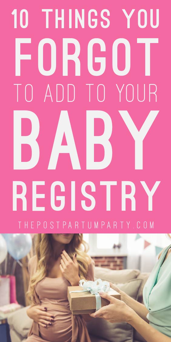 15 Most Forgotten Baby Registry Items - The Postpartum Party