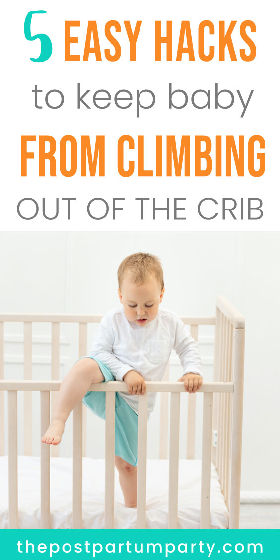 5 Solutions To Keep Your Toddler From Climbing Out Of The Crib 5 Solutions To Keep Your Toddler From Climbing Out Of The Crib